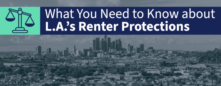 What You Need to Know about L.A.’s Renter Protections – Local Rental Owners Collaborative